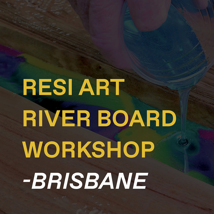 Resin River Board Workshop Brisbane | Full-Day Saturday Class – Resi Art
